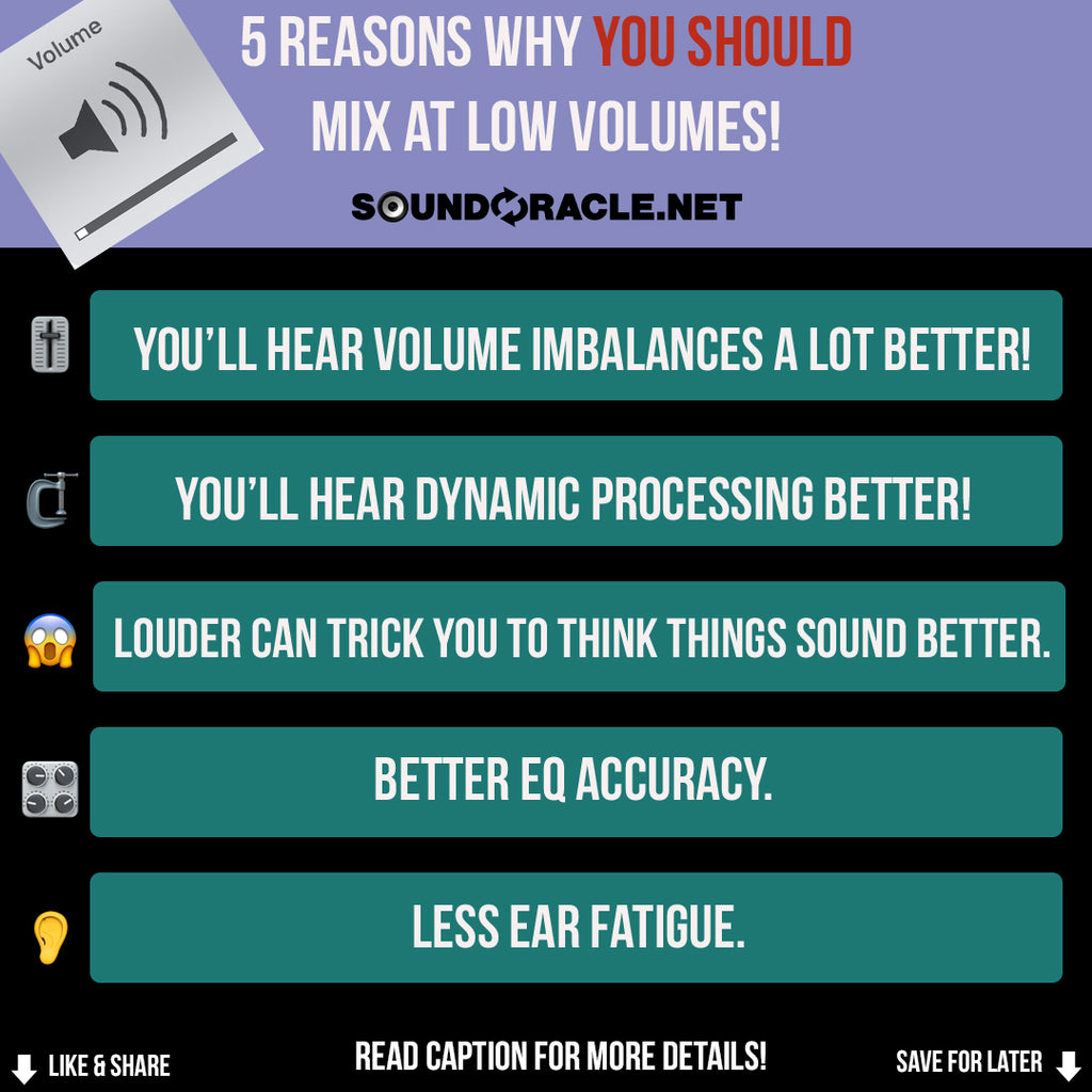 5 Reasons Why You Should Mix at Low Volumes! | SoundOracle Sound Kits