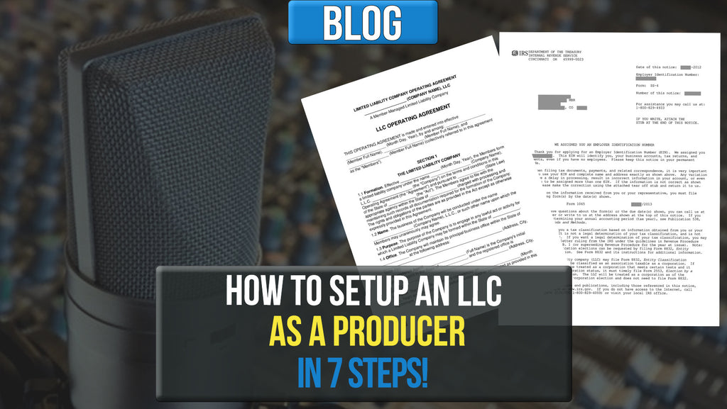 How To Start An LLC As A Producer In 7 Steps! | SoundOracle Sound Kits