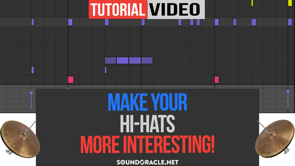 Make Your Hi-Hats More Interesting! | SoundOracle Sound Kits